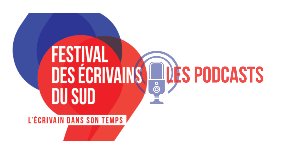 Festival des Ecrivains du Sud 2023 - La Manufacture Aix en Provence